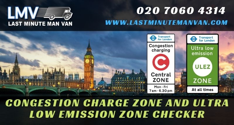 Check Congestion Charge & ULEZ Zone for Your Move